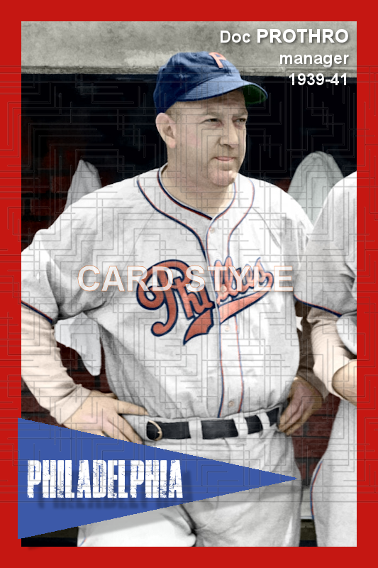 Doc Prothro - 1939-41 Philadelphia Phillies - choose a style ...