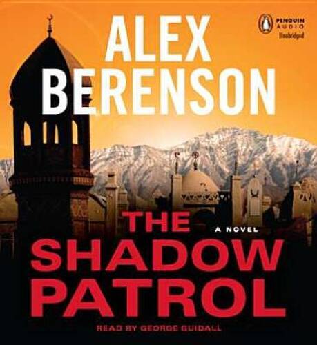 The Shadow Patrol (A John Wells Novel) - Audio CD By Berenson, Alex - VERY GOOD 9781611760446 | eBay