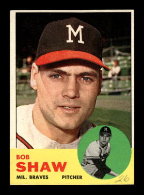 1963 Topps Baseball #255 Bob Shaw Milwaukee Braves | eBay
