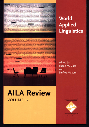 AILA REVIEW VOL 17 WORLD APPLIED LINGUISTICS SUSAN GASS SINFREE MAKONI ...