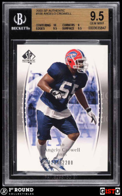 Angelo Crowell RC BGS 9.5: 2003 SP Authentic Rookie Card Gisto /2200 ...