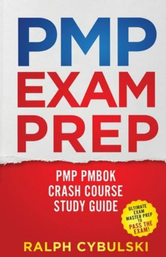 PMP Exam Prep - PMP PMBOK Crash Course Study Guide 2 Books In 1, Like ...