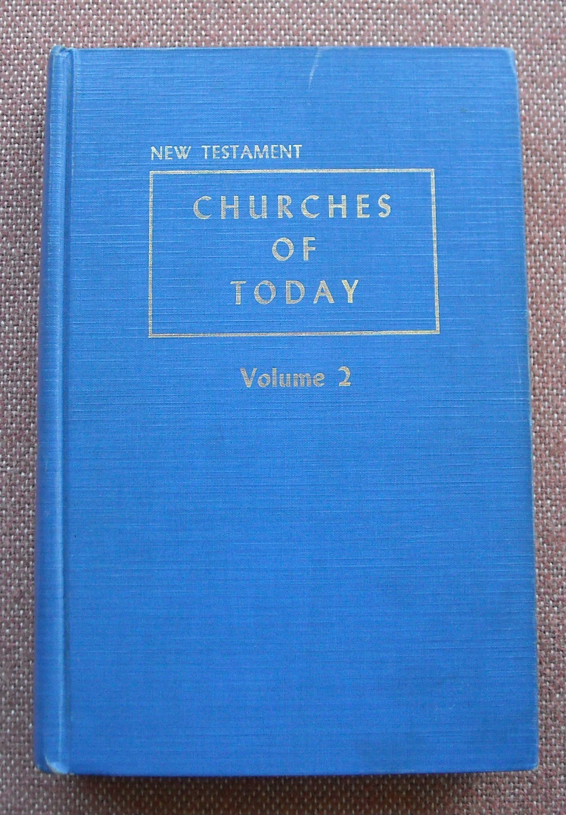 NEW TESTAMENT CHURCHES OF TODAY ~ BATSELL BAXTER ~ churches of Christ ...