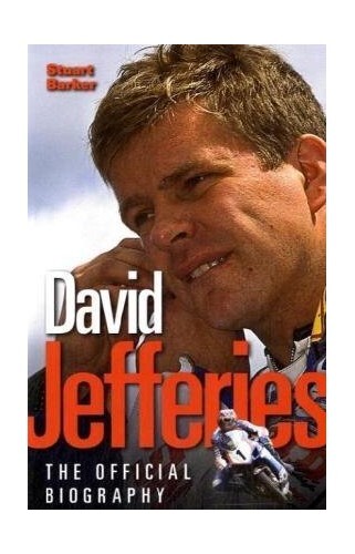 David Jefferies: The Official Biography, Stuart Barker 9781844256631 | eBay
