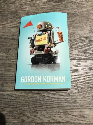 Ungifted by Korman, Gordon 2012 7th Grade Reading Paper Back ...