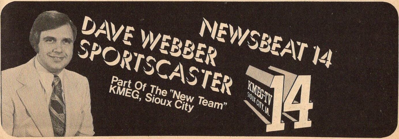 1976 KMEG SIOUX CITY,IOWA TV NEWS PROMO AD ~ DAVE WEBBER SPORTS ...