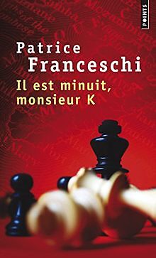 Il est minuit, monsieur K von Franceschi, Patrice | Buch | Zustand sehr ...