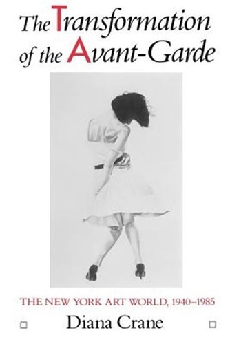 The Transformation of the Avant-Garde: The New York Art World, 1940-1985 (Paperb 226117901| eBay