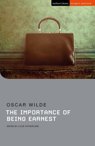 The Importance of Being Earnest (Student Editions) by Oscar Wilde ...