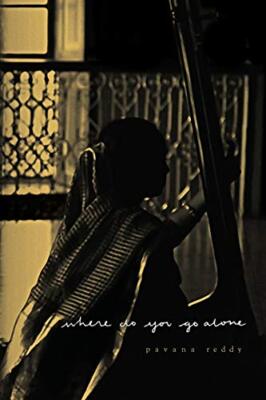 Where Do You Go Alone, Reddy, Pavana 9781790237265| eBay