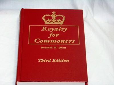 Royalty for Commoners (3e) by Stuart, Roderick W. Hardback Book The ...
