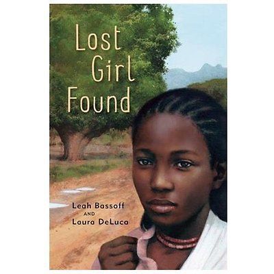 Lost Girl Found by Bassoff, Leah; DeLuca, Laura 9781554984169| eBay