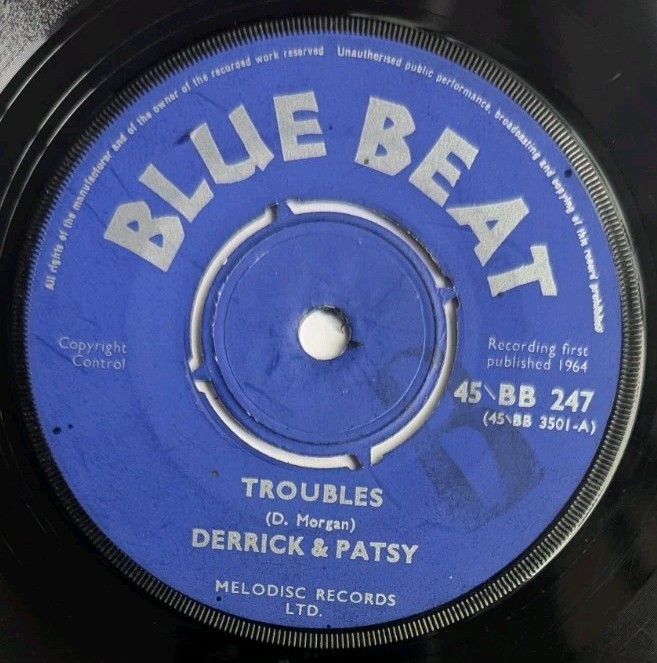 1964 Ska - Troubles - DERRICK & PATSY - BLUE BEAT 7" with sound sample | eBay