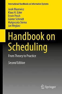 Handbook on Scheduling: From Theory to Practice by Jan Weglarz, Klaus H ...