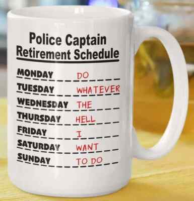 Police Captain Retirement Schedule Mug Gift For Retiring Law ...