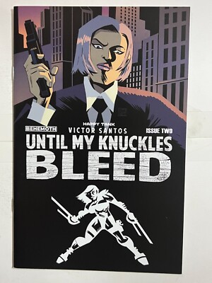 Until My Knuckles Bleed #2 Cvr B Santos (mr) Behemoth Comics 2022 ...