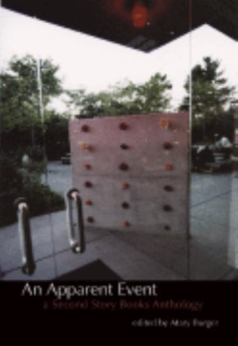 Apparent Event : A Second Story Books Anthology by Mary Burger, Gregory ...