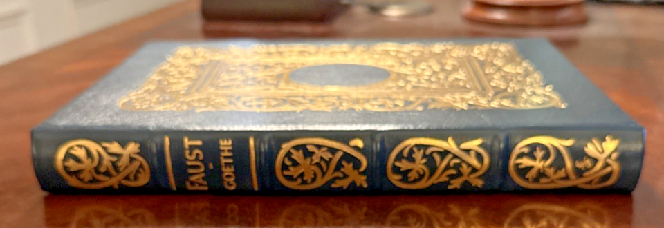 Easton Press Faust By Johann Wolfgang von Goethe Collector's Edition ...