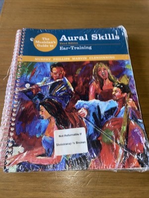 The Musician's Guide to Aural Skills: Ear-Training (The Musician's ...