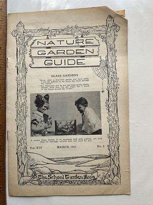 March 1935 Nature Garden Guide. New York School Garden Association ...