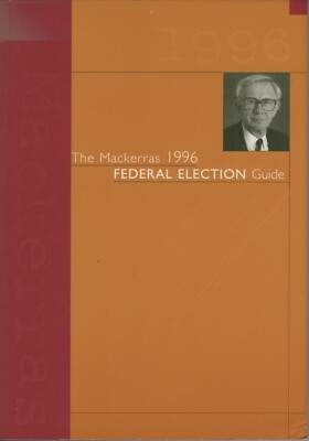 The Mackerras 1996 Federal Election Guide - Malcolm Mackerras - VG ...