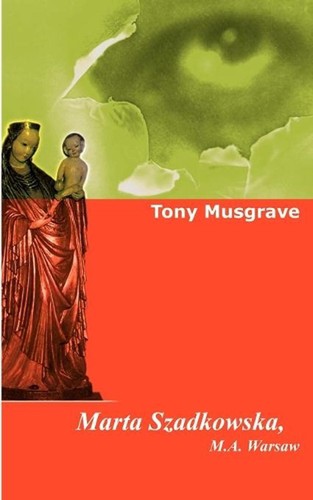 Marta Szadkowska, M.A. Warsaw by Tony Musgrave (German) Paperback Book ...