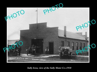 OLD 8x6 HISTORIC PHOTO OF SULLY IOWA VIEW OF THE SULLY MOTOR CAR Co ...