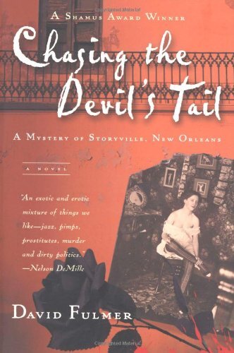 Chasing the Devil's Tail: A Mystery of Storyville, New Orleans B ...