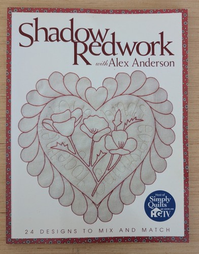 Shadow Redwork by Alex Anderson Quilting Booklet 2001 | eBay