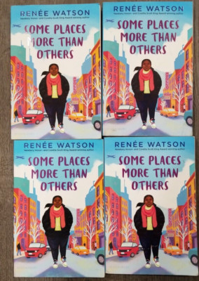 Lot 9 Renee Watson Some Places More Than Others Newbery Guided Reading ...