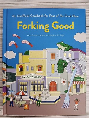 Forking Good: An Unofficial Cookbook for Fans of the Good Place ...