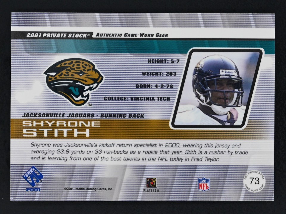2001 Pacific Private Stock #73 Shyrone Stith Game Worn Gear ...