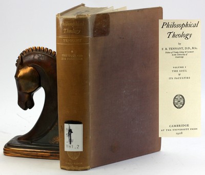 F R Tennant / PHILOSOPHICAL THEOLOGY Vol 1 The Soul and Its Faculties ...