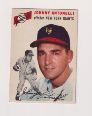 JOHNNY ANTONELLI 1954 TOPPS BASEBALL VINTAGE BASEBALL CARD #119 NEW ...