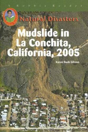 Mudslide in La Conchita, California, 2005 (Natural Disasters) - GOOD ...