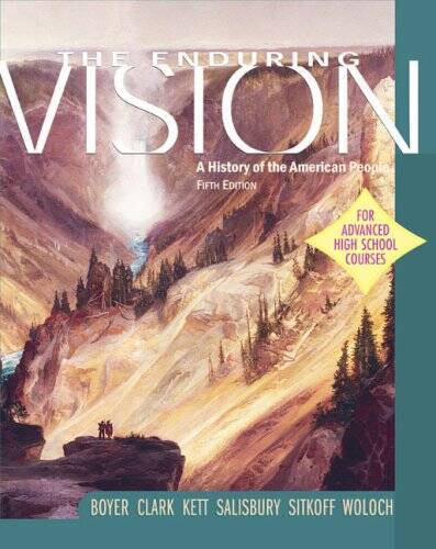 The Enduring Vision: A History of the American People - Hardcover ...