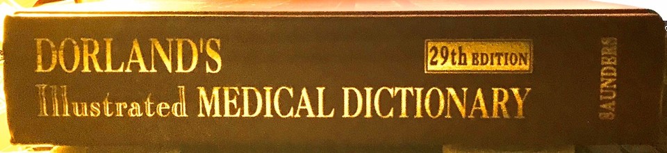 Dorland's Illustrated Medical Dictionary 29th Edition Deluxe Hardcover ...