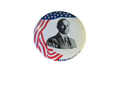 Presidential Campaign Button for Calvin Coolidge 1924 Reproduction 1972 ...