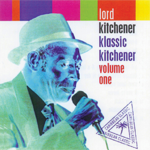 Lord Kitchener Klassic Kitchener - Volume 1 (CD) Album 780563918027 | eBay