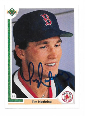 TIM NAEHRING 1991 UPPER DECK AUTOGRAPHED SIGNED # 527 BOSTON RED SOX | eBay
