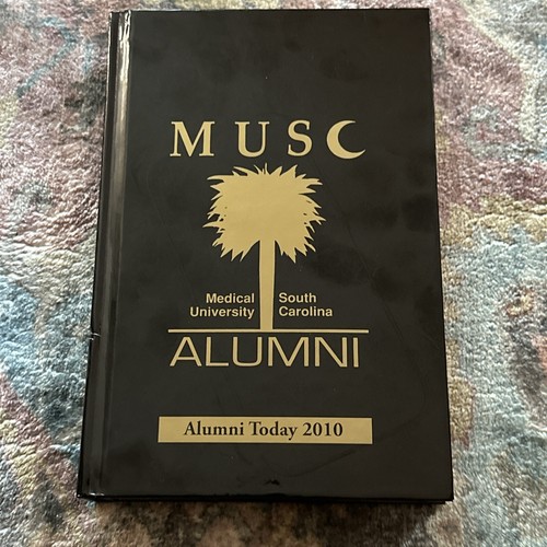 MUSC 2010 Alumni Directory hc Medical University South Carolina | eBay
