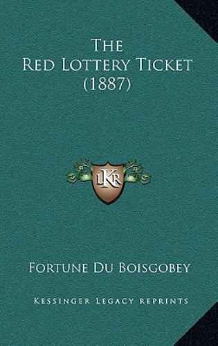 Red Lottery Ticket by Fortune Du Boisgobey (2010, Hardcover) for sale ...