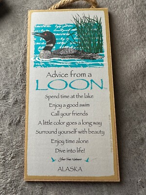 Loon Sign Advice From A Loon Blue Lake Home Decor Nature Humor Novelty ...
