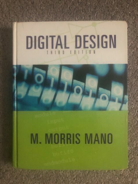 Digital Design Third Edition With Cd-rom by Morris Mano for sale online ...