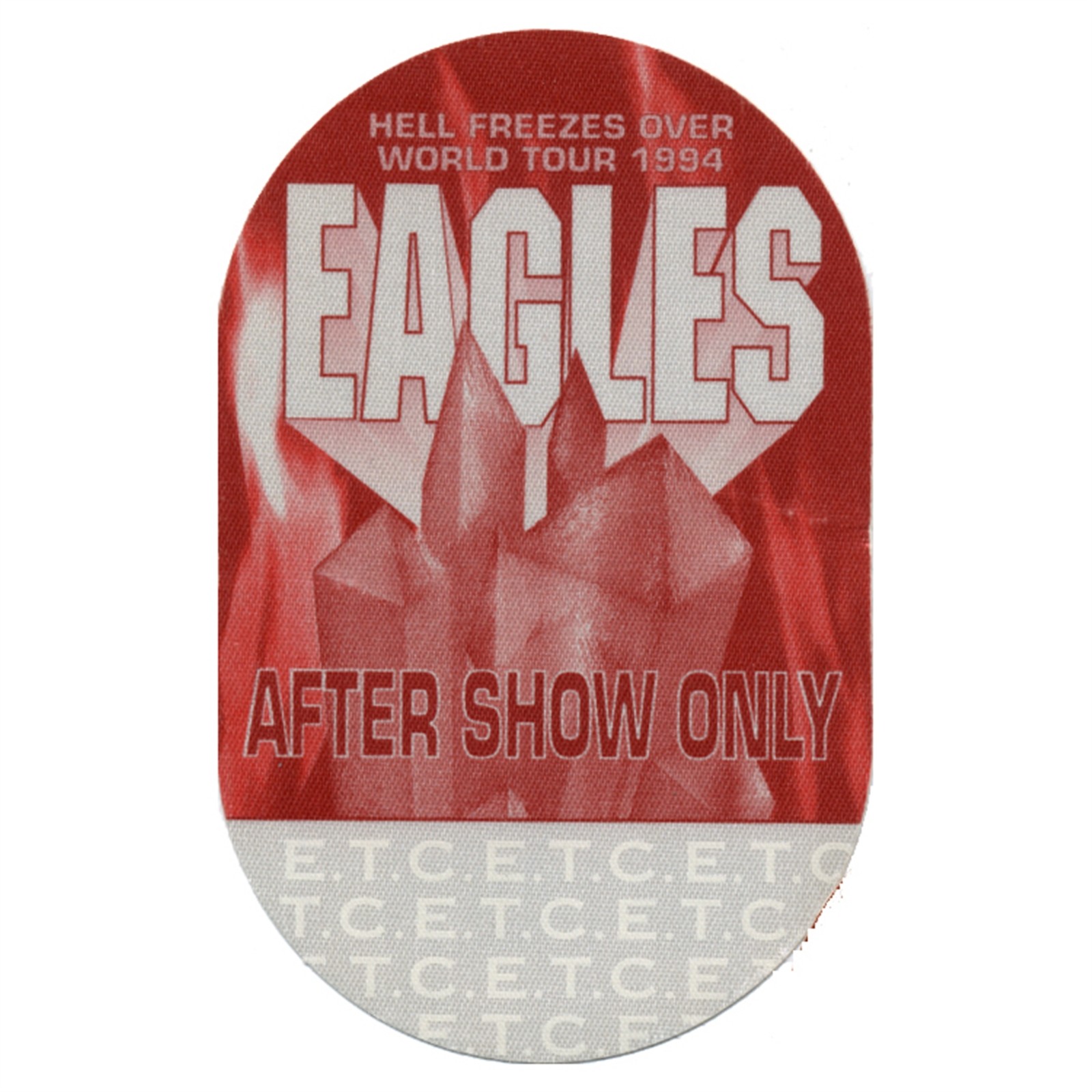 The Eagles 1994 Hell Freezes Over Concert Tour Aftershow Backstage Pass ...