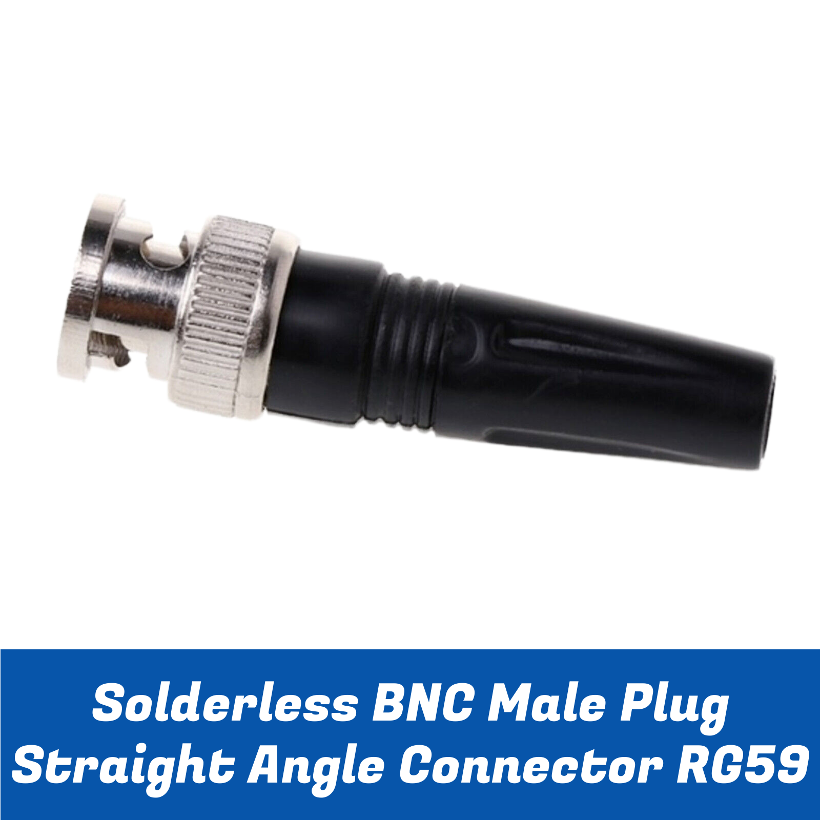 NO SOLDER/QUICK FIT BNC MALE CONNECTOR - for CCTV/AV/REPAIRS | eBay UK