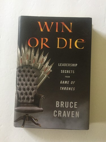 NEW Win or Die Leadership Secrets of Game of Thrones Hardcover Book | eBay