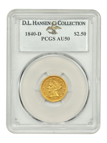 1840-D $2.50 PCGS AU50 ex: D.L. Hansen - Liberty Head $2.5 | eBay