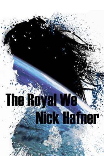 Royal We by Nick Hafner (2014, Trade Paperback) for sale online | eBay
