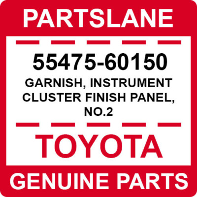 55475-60150 Toyota OEM Genuine GARNISH, INSTRUMENT CLUSTER FINISH PANEL ...